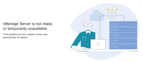Vmanage Server Is Not Ready Or Temporarily Unavailable Cisco Community