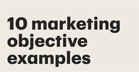 10 Marketing Goals And Objective Examples To Accomplish Business Goals 10 Marketing Goals And Objective Examples To Accomplish Business Goals