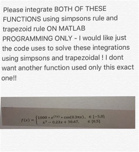 Solved Integrate Both Of These Functions Using Simpsons Rule