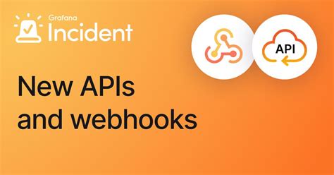 Weve Added A Range Of Api Options To Grafana Incident Grafana Labs
