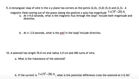 Solved 9 A Rectangular Loop Of Wire In The X Y Plane Has