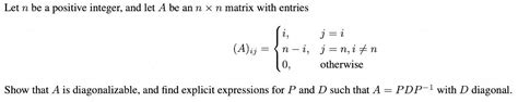 Solved Let N Be A Positive Integer And Let A Be An N×n
