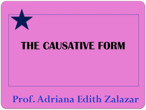 The Causative Form In English Grammar Presentation Pptx