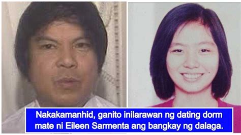 Dating Dorm Mate Ni Eileen Sarmenta Inalala Ang Malagim Na Sinapit Ng