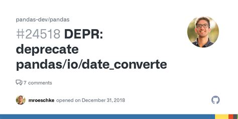 Depr Deprecate Pandasiodateconverterspy · Issue 24518 · Pandas Devpandas · Github