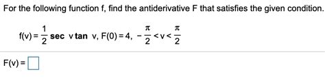 Solved For The Following Function F Find The Antiderivative