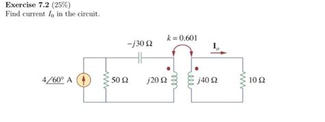 Solved Exercise 7 2 25 Find Current I0 In The Circuit Chegg Com