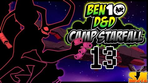 Camp Starfall Ep 13 Invader Alert Ben10 Dnd Youtube