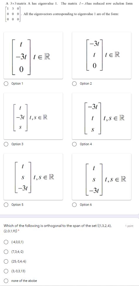 Solved A 3x3 Matrix A Has Eigenvalue I The Matrix 1 A Has