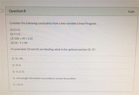 Solved Question 8 4 Pts Consider The Following Constraints