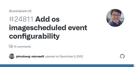 Add Os Imagescheduled Event Configurability · Issue 24811 · Azureazure Cli · Github