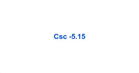 Csc Csc Minus Value What Is The Csc Of Radians