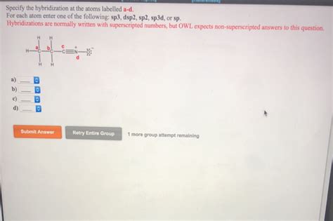 Solved Specify The Hybridization At The Atoms Labelled A D