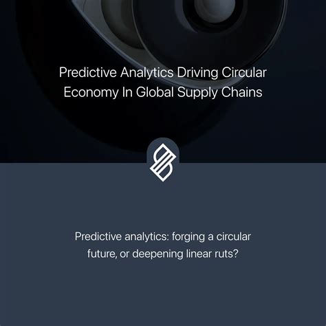 Predictive Analytics Driving Circular Economy In Global Supply Chains → Scenario
