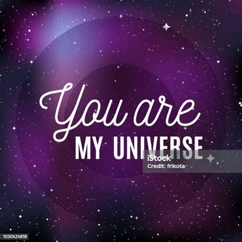 스타 우주 배경입니다 따옴표 당신은 이다 나의 우주 갤럭시 공간 우주 성운 우주 먼지의 개념 벡터 일러스트 레이 션 개념에 대한