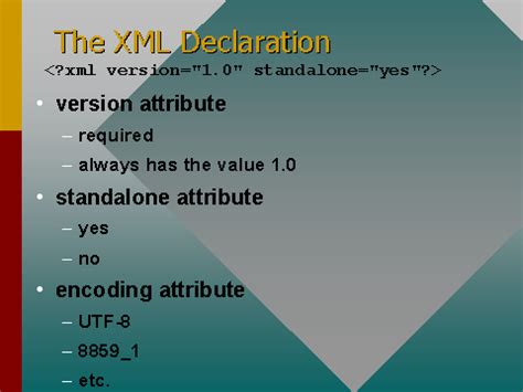 The Xml Declaration
