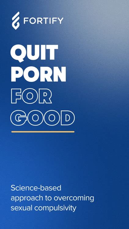 Fortify Quit Porn For Good By Impact Collective