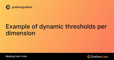 Example Of Dynamic Thresholds Per Dimension Grafana Documentation