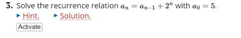 Solved 3 Solve The Recurrence Relation Anan−12n With