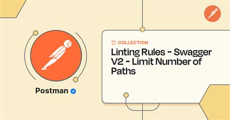 Linting Rules Swagger V2 Limit Number Of Paths Postman Open