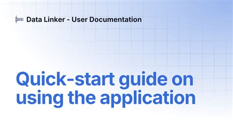Quick Start Guide On Using The Application Data Linker User