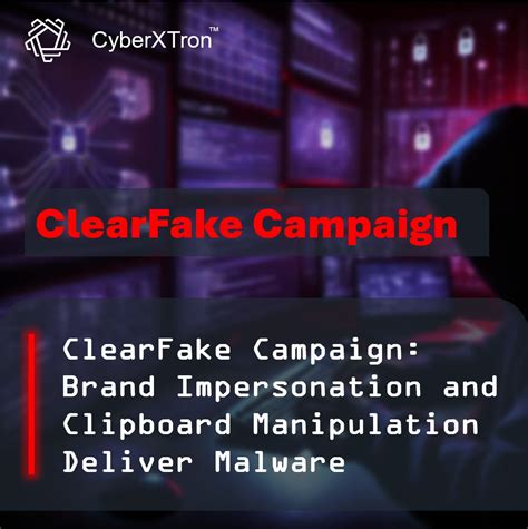Cyberxtron Technologies On Linkedin Clearfake Socialengineering Phishing Malwarecampaign…