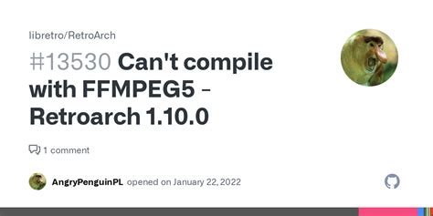 Cant Compile With Ffmpeg5 Retroarch 1 10 0 · Issue 13530 · Libretro Retroarch · Github