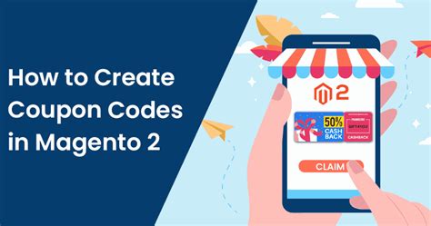 Guide On Generating Coupon Codes In Magento