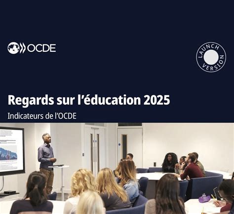 Lancement Du Rapport De Locde Regards Sur Léducation Représentation Permanente De La