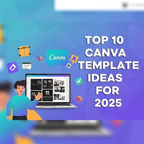 Top 10 Canva Template Ideas For 2025 Graphic Folks