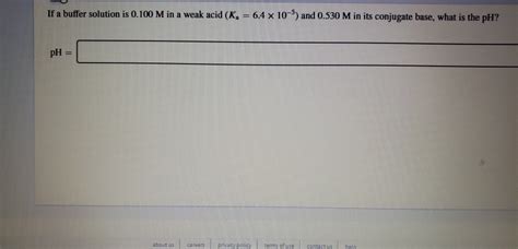 solved if a buffer solution is 0 100 m in a weak acid k