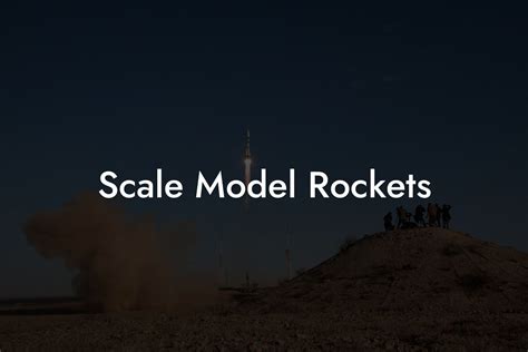 Scale Model Rockets Austin Rockets