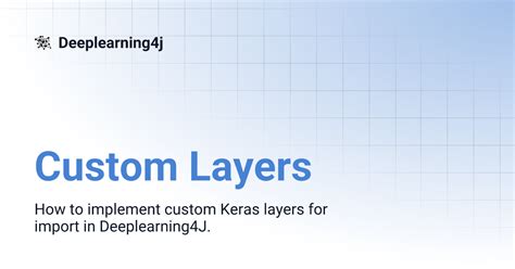 Custom Layers Deeplearning4j