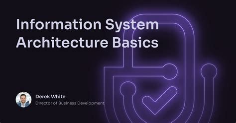 Information System Architecture Basics Cuick Trac