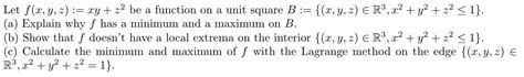 Solved Let F X Y Z Xy Z Be A Function On A Unit Square Chegg Com