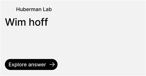 Wim Hoff Ask Huberman Lab