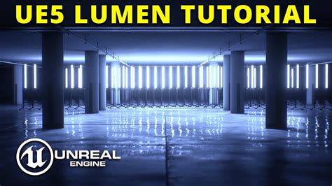 Unreal Engine 5 Lumen Tutorial Lighting Essentials Unreal Engine Photography Lighting