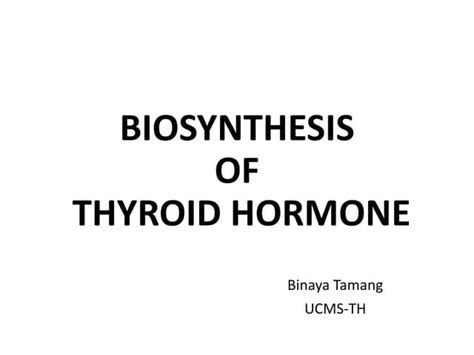 Thyroid Hormone Synthesis In Our Body Mbbs Pptx