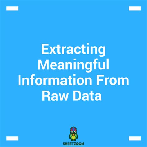 extracting meaningful information from raw data an example of using sales data to get