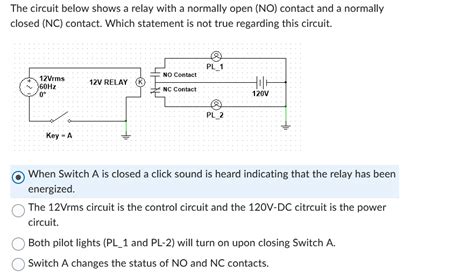 Solved The Circuit Below Shows A Relay With A Normally Open Chegg