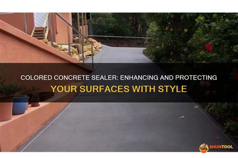 Colored Concrete Sealer Enhancing And Protecting Your Surfaces With