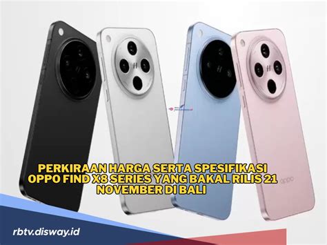 Harga Oppo Find X Series Yang Bakal Rilis Di Bali Intip Spesifikasinya