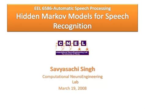 Ppt Eel 6586 Automatic Speech Processing Hidden Markov Models For Speech Recognition