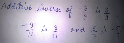 What Will Be The Additive Inverse Of Frac{ 3}{9} Frac{ 9}{11 Worksheets Library