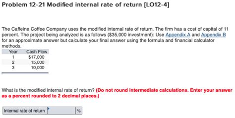 Solved Problem Modified Internal Rate Of Return Chegg Com