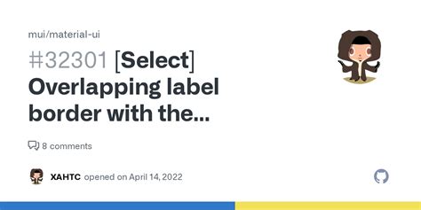 Select Overlapping Label Border With The Inputlabel · Issue 32301 · Muimaterial Ui · Github