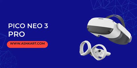 PICO NEO 3 PRO VR HEADSET At 77000 Piece Virtual Reality Headset In New Delhi ID 25516167212