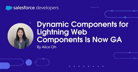 Dynamic Components For Lightning Web Components Salesforce Developers