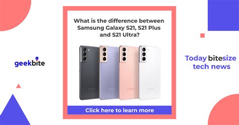 What Is The Difference Between Samsung Galaxy S S Plus And S Ultra Geekbite