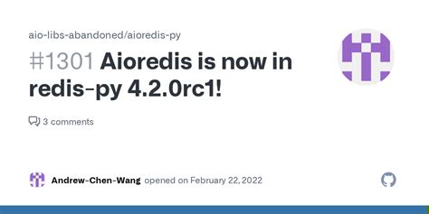 Aioredis Is Now In Redis Py 420rc1 · Issue 1301 · Aio Libs